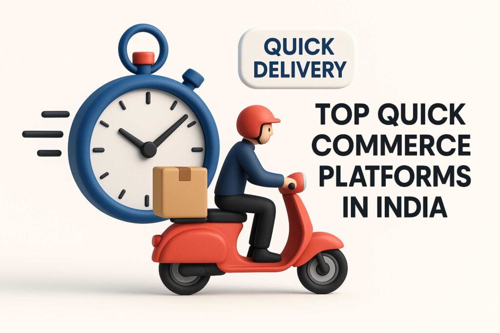 Best Quick Commerce Apps in India | Zopping